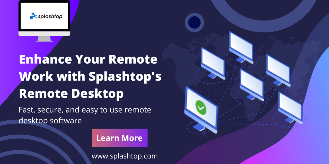 Enhance Your Remote Work with Splashtop's Remote Desktop - Inside The ...